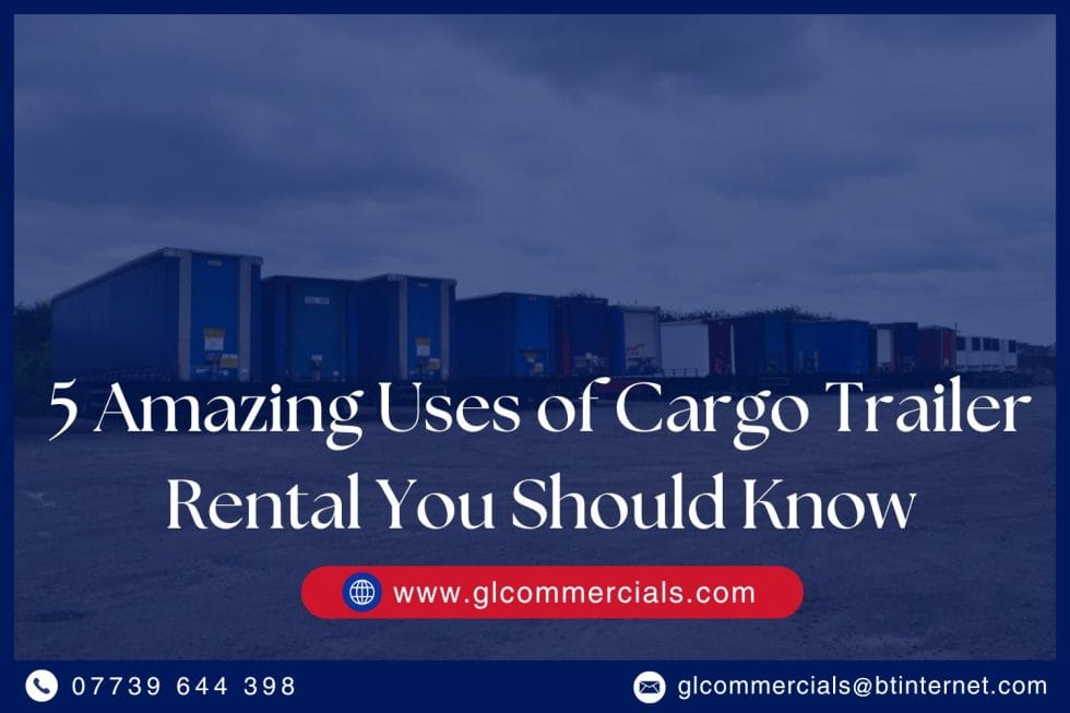 What Are 5 Amazing Uses for Cargo Trailer Rental?